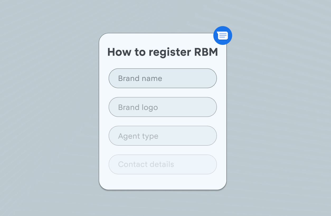 How to register your company for RCS Business Messaging (RBM)
