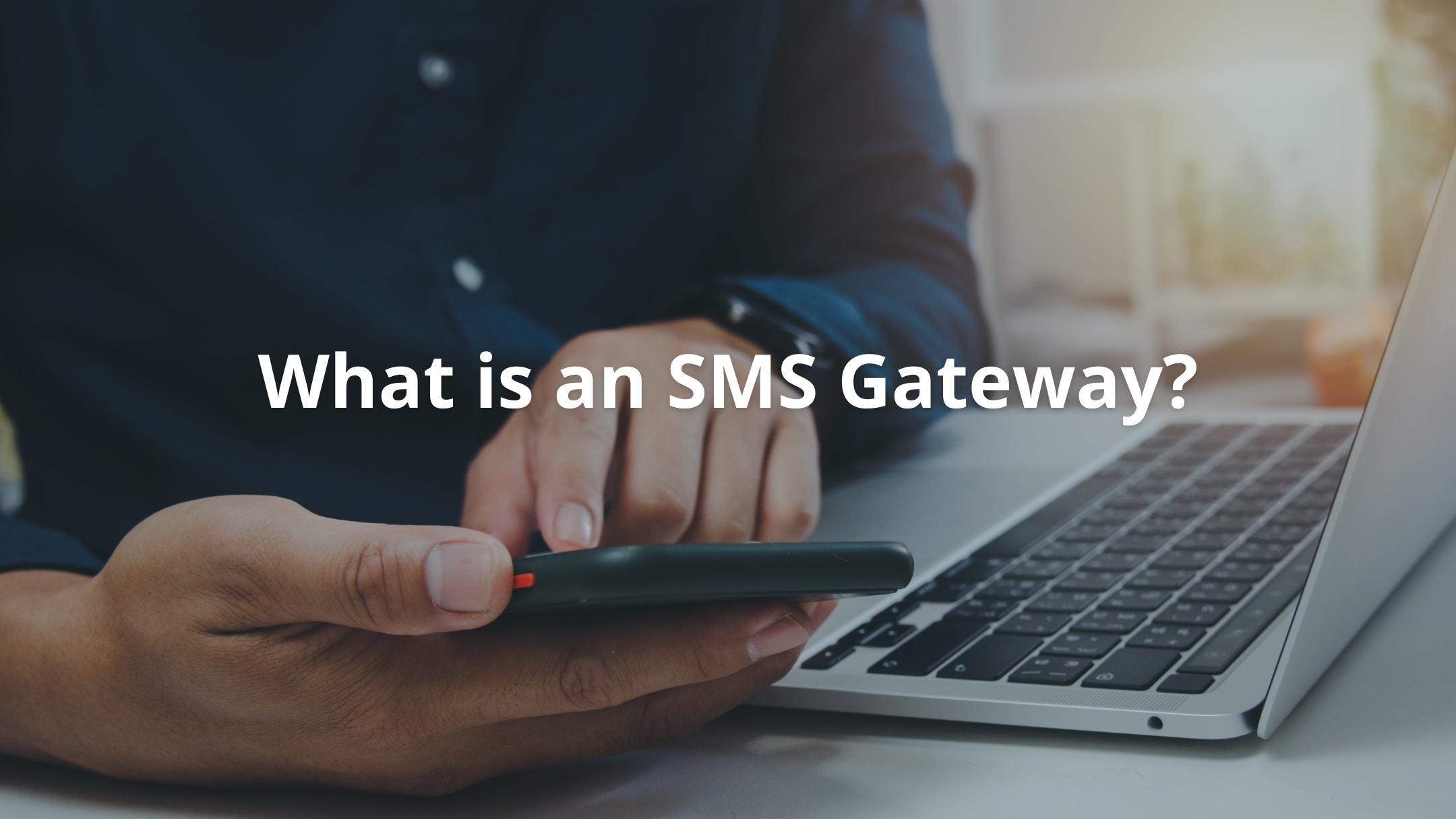 Discover the benefits of an SMS Gateway - your bridge to the mobile ...